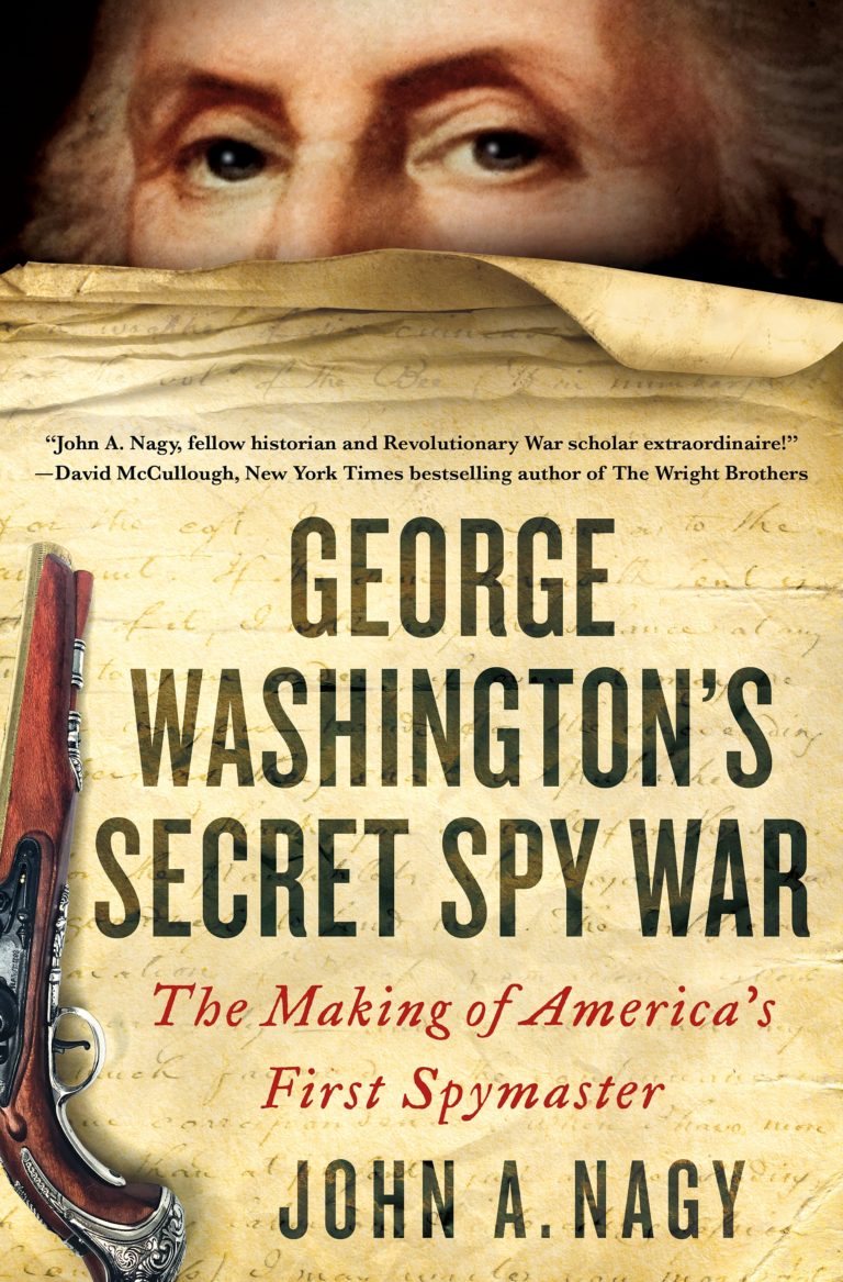 George Washington as America's First Spymaster - Presidential History
